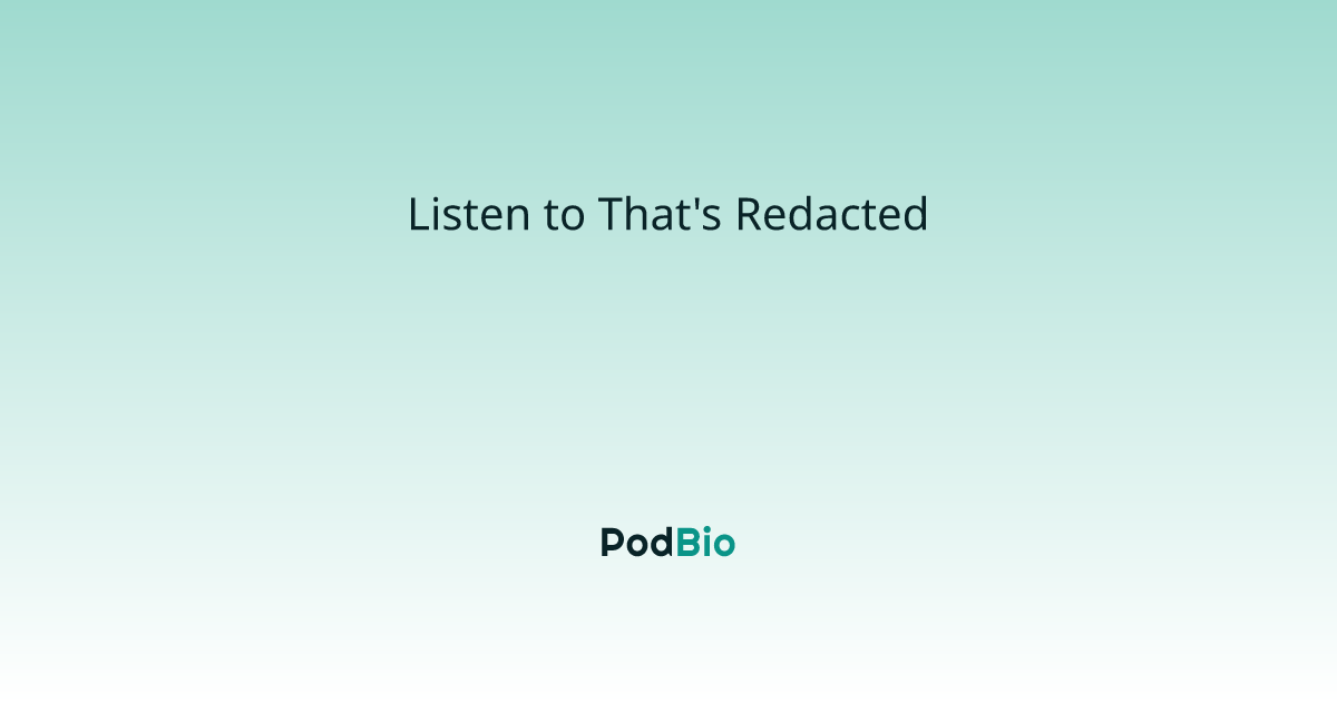 That's Redacted